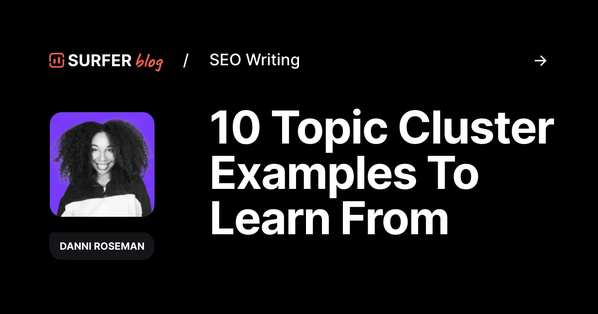 10 Topic Cluster Examples To Learn From