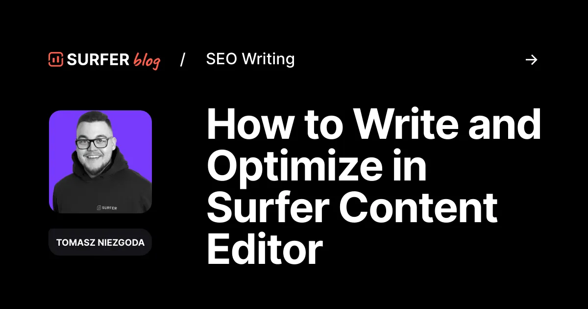 How to Write and Optimize in Surfer Content Editor