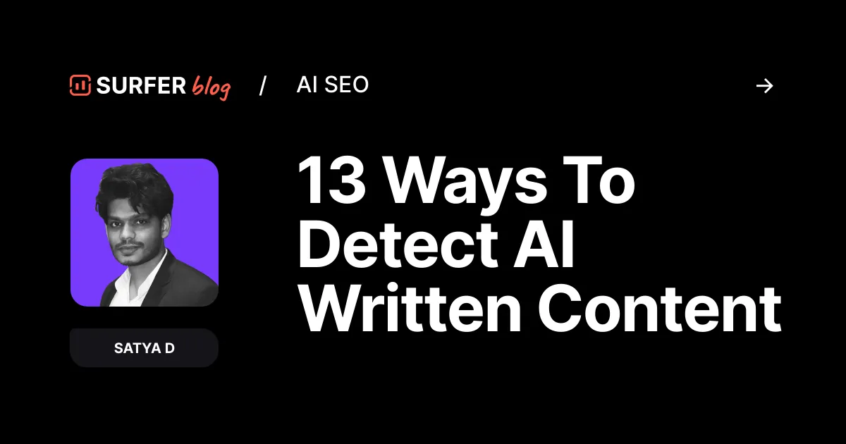13 Ways To Detect AI Written Content