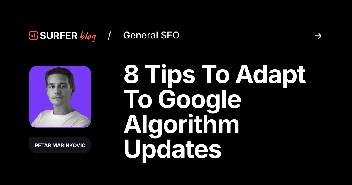 8 Tips To Adapt To Google Algorithm Updates