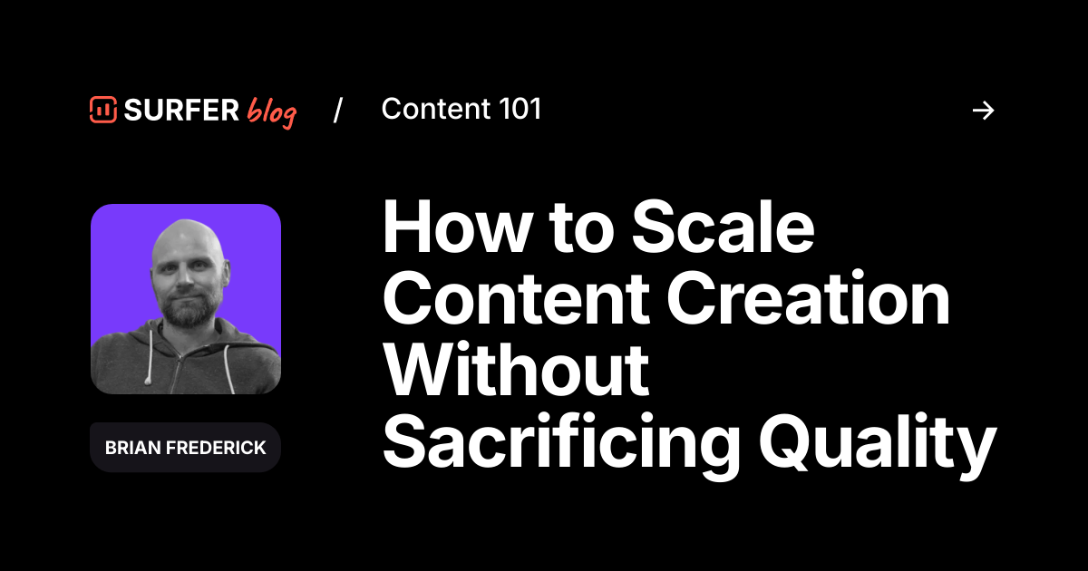 How to Scale Content Creation Without Sacrificing Quality